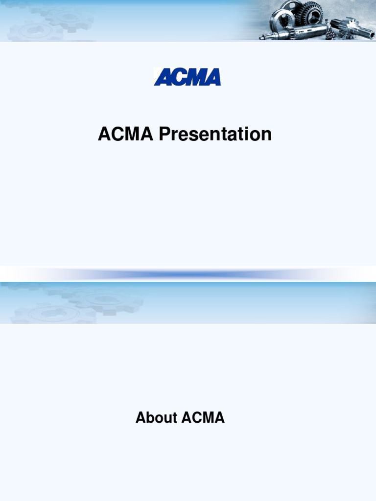 ACMA Presentation | Download Free PDF | Motor Vehicle Manufacturers | Wheeled Vehicles