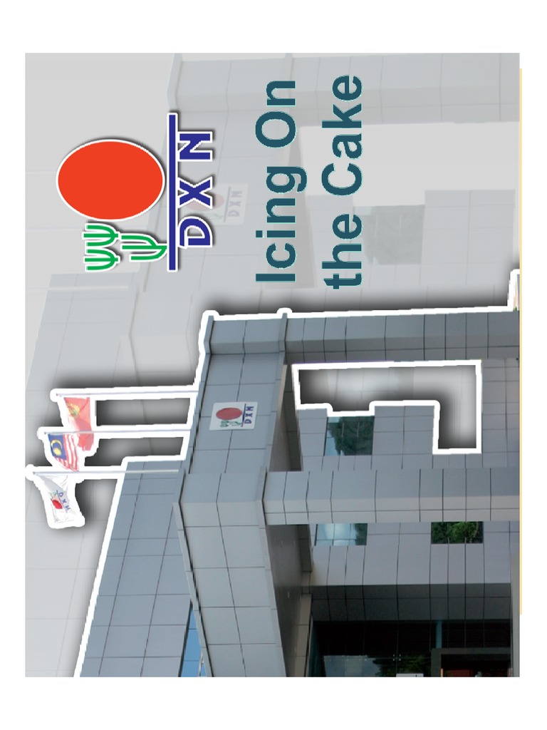 DXN Icing On The Cake - The New Compensation Plan of DXN | PDF ...