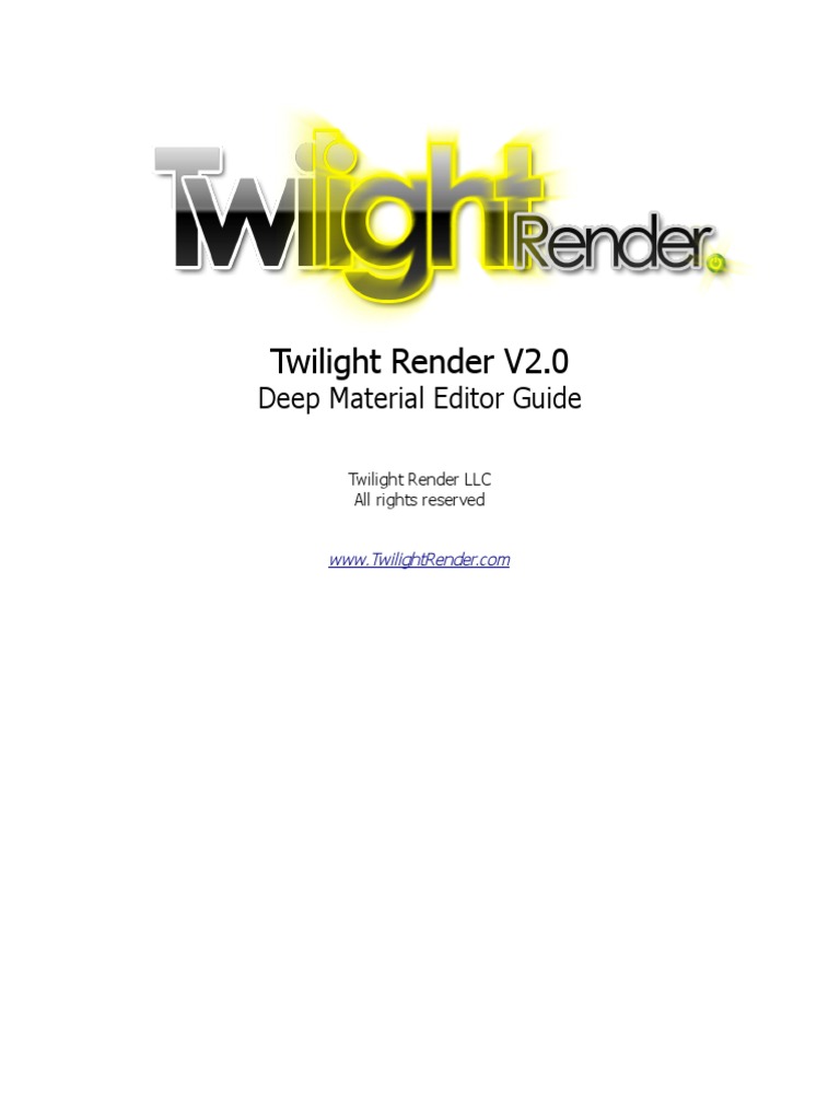 TwilightRender Version2 Deep Material Editor Guide | PDF | Texture Mapping | Reflection (Physics)
