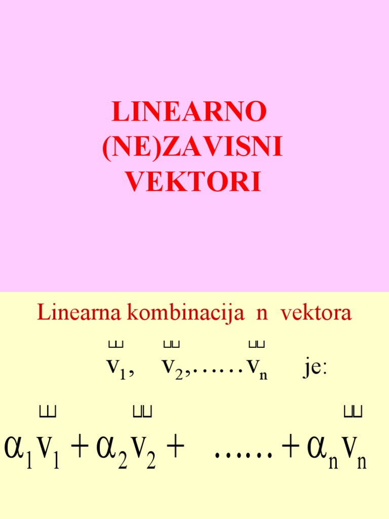 Linearno (Ne) Zavisni Vektori | PDF