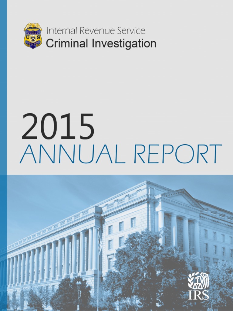 FY2015 IRS-CI Annual Report | PDF | Identity Theft | Internal Revenue ...