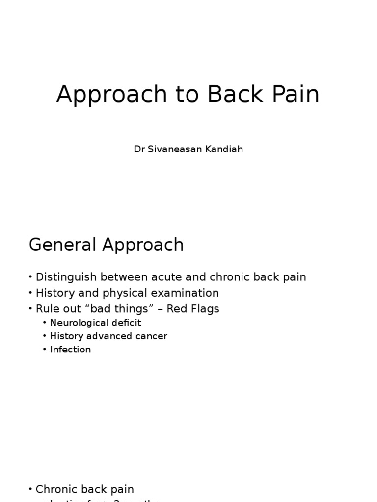 Approach To Back Pain | PDF | Back Pain | Symptoms And Signs