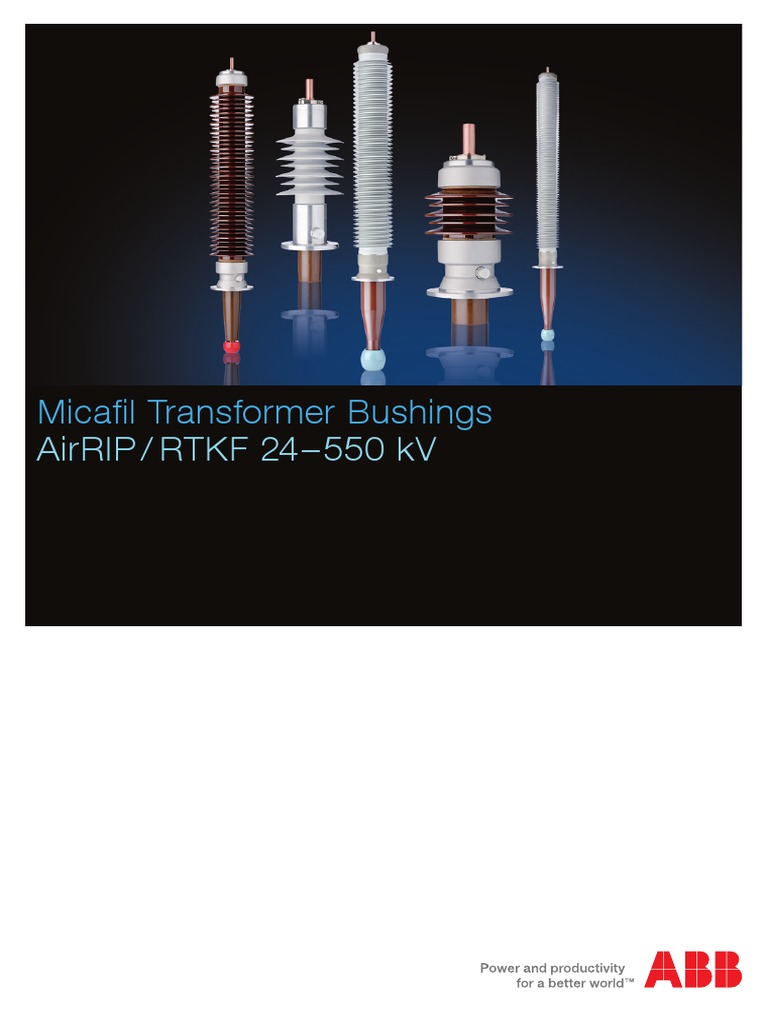 Bushing Instllation Manual-ABB Type AIRRIP-RTKF | PDF | Insulator ...