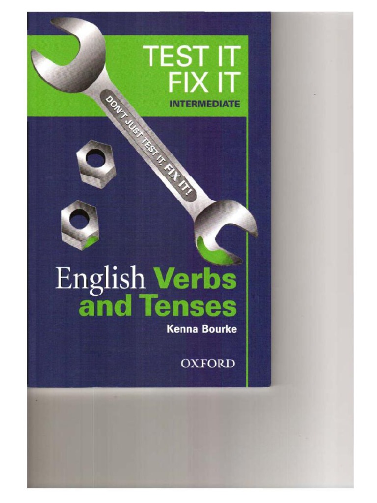 (Kenna Bourke) English Verbs and Tenses (Test It | PDF