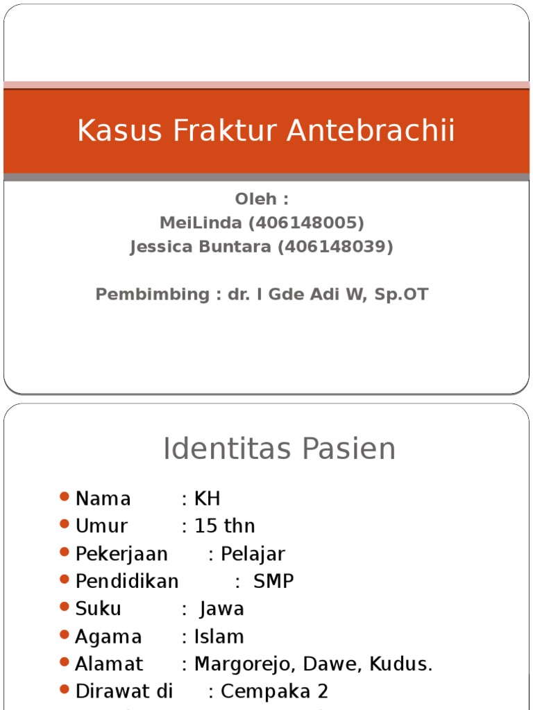 Case Fraktur Antebrachii | PDF