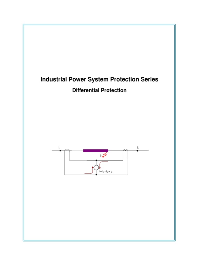 Industrial Power System Protection Series - Differential Protection ...