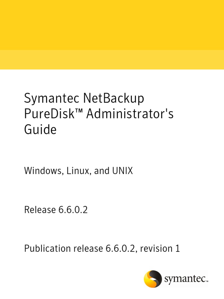 Symantec Netbackup Puredisk™ Administrator'S Guide: Windows, Linux, and Unix | PDF | Active ...