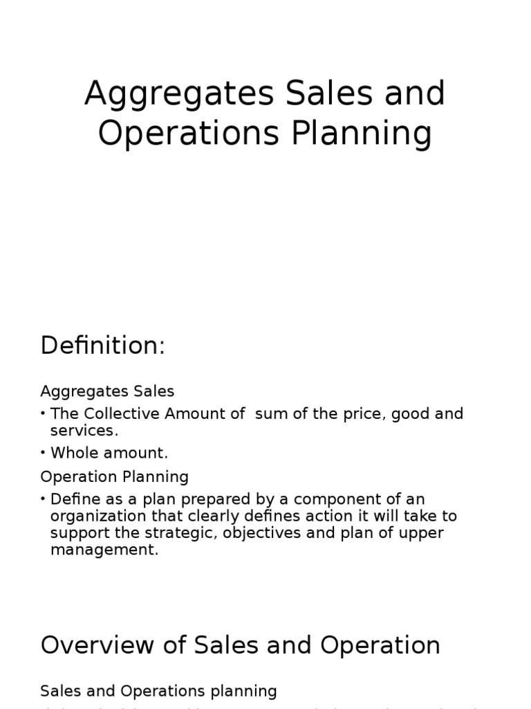 Aggregates Sales and Operations Planning | PDF | Production And ...