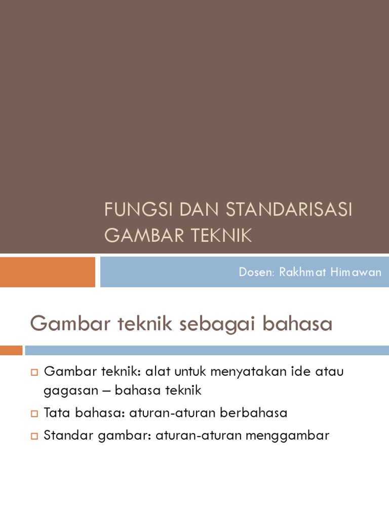 Fungsi Dan Standarisasi Gambar Teknik | PDF