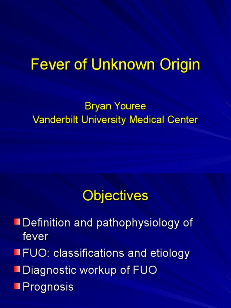 Fever of Unknown Origin | PDF | Fever | Hyperthermia