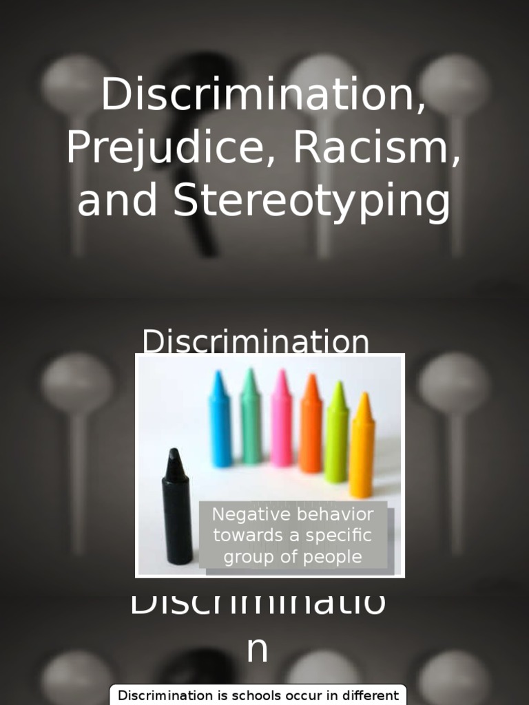 Discrimination, Prejudice, Racism, and Stereotyping | PDF | Prejudices ...