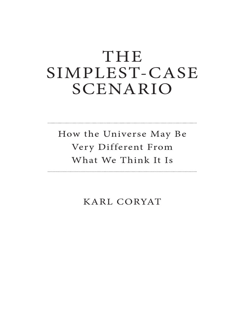 The Simplest Case Scenario - Universe is Information - Karl Coryat ...