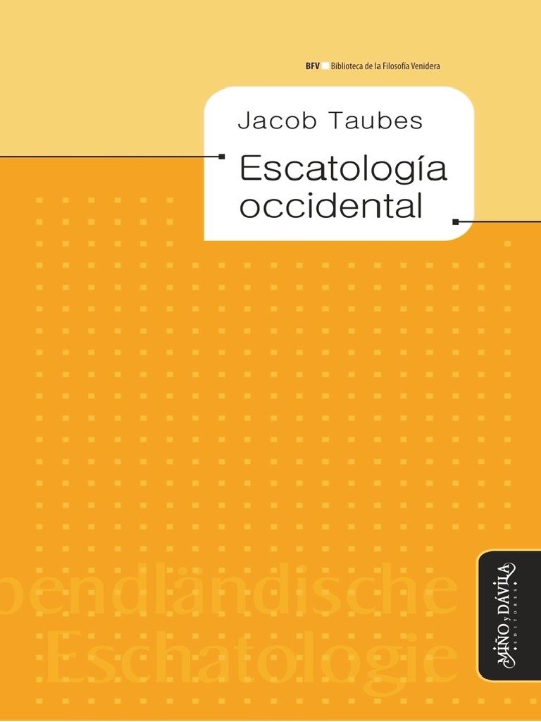 Taubes Jacob - Escatologia Occidental | PDF | Georg Wilhelm Friedrich ...
