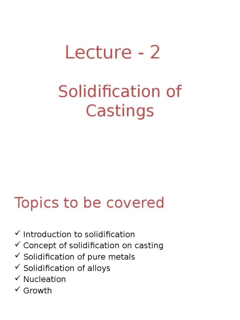 Solidification Mechanisms in Casting | PDF | Casting (Metalworking ...