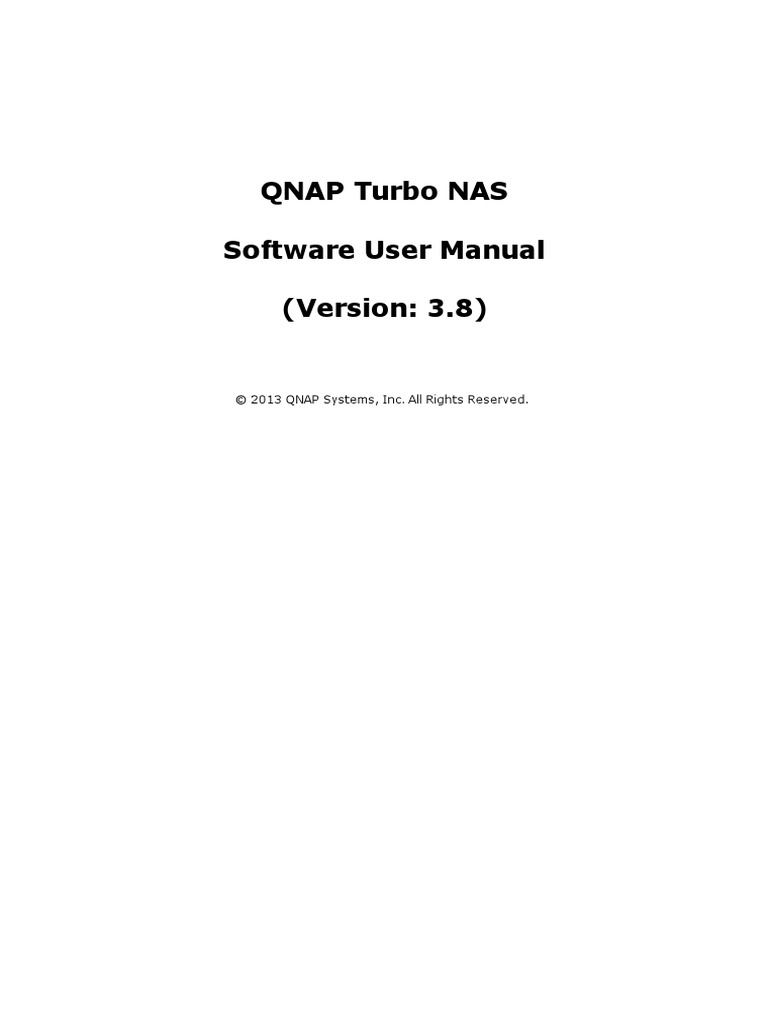 Qnap Turbo Nas Software User Manual (Version: 3.8) : © 2013 QNAP ...