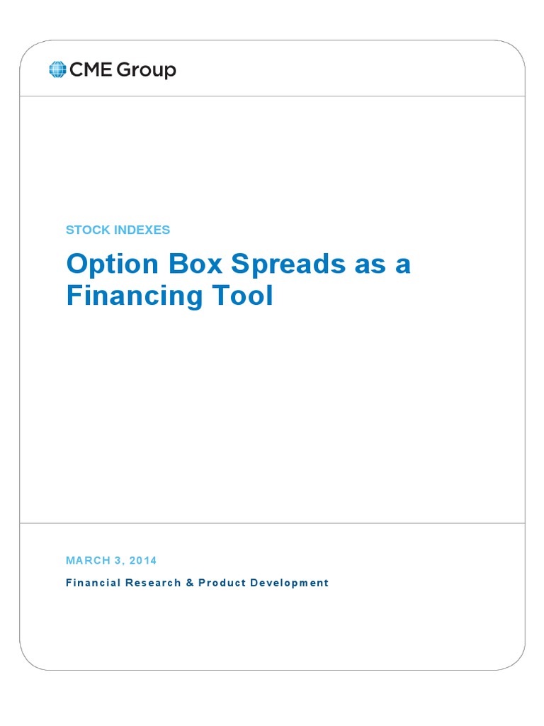CME - Option Box Spreads As A Financing Tool | PDF | Repurchase ...