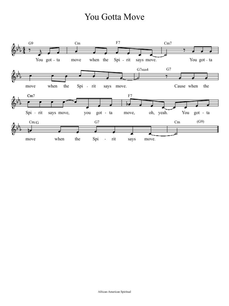 You Gotta Move: Ta You Got Move. Says Rit The Spi When Move Got Ta You ...