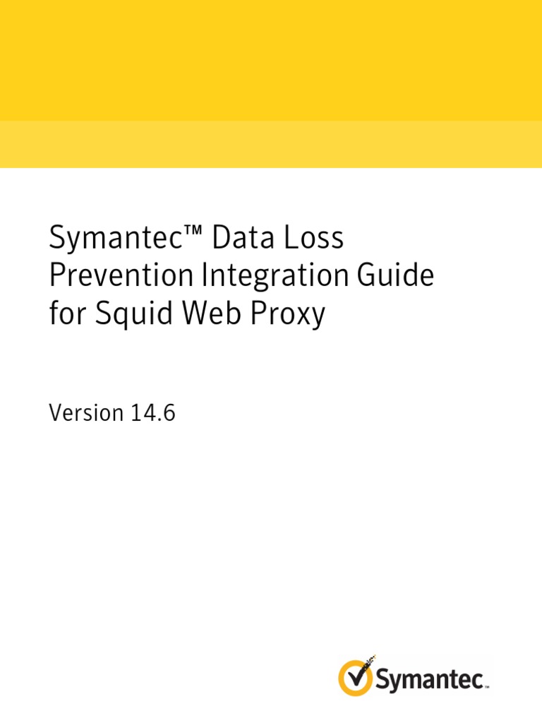 Symantec DLP 14.6 Squid Integration Guide | PDF | Proxy Server | Hypertext Transfer Protocol