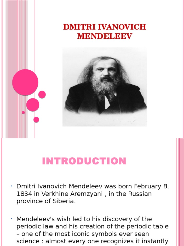 Dmitri Ivanovich Mendeleev | PDF | Periodic Table | Chemistry