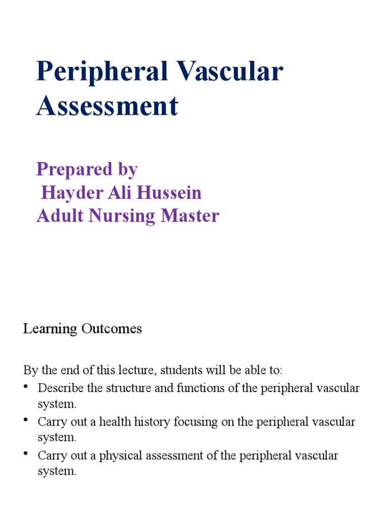 Peripheral Vascular Assessment Guide | PDF | Circulatory System | Vein
