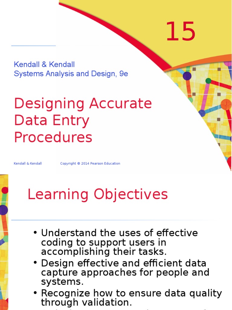 Designing Accurate Data Entry Procedures: Kendall & Kendall Systems ...