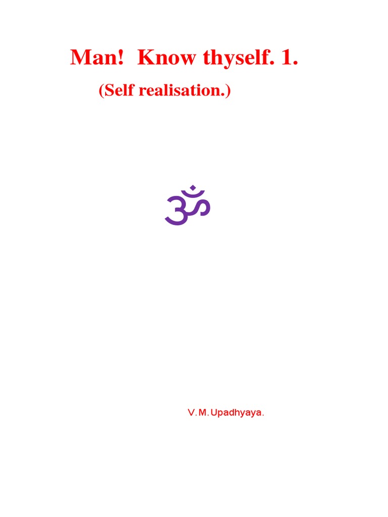 Man! Know Thyself.1. | PDF | Contentment | Guru