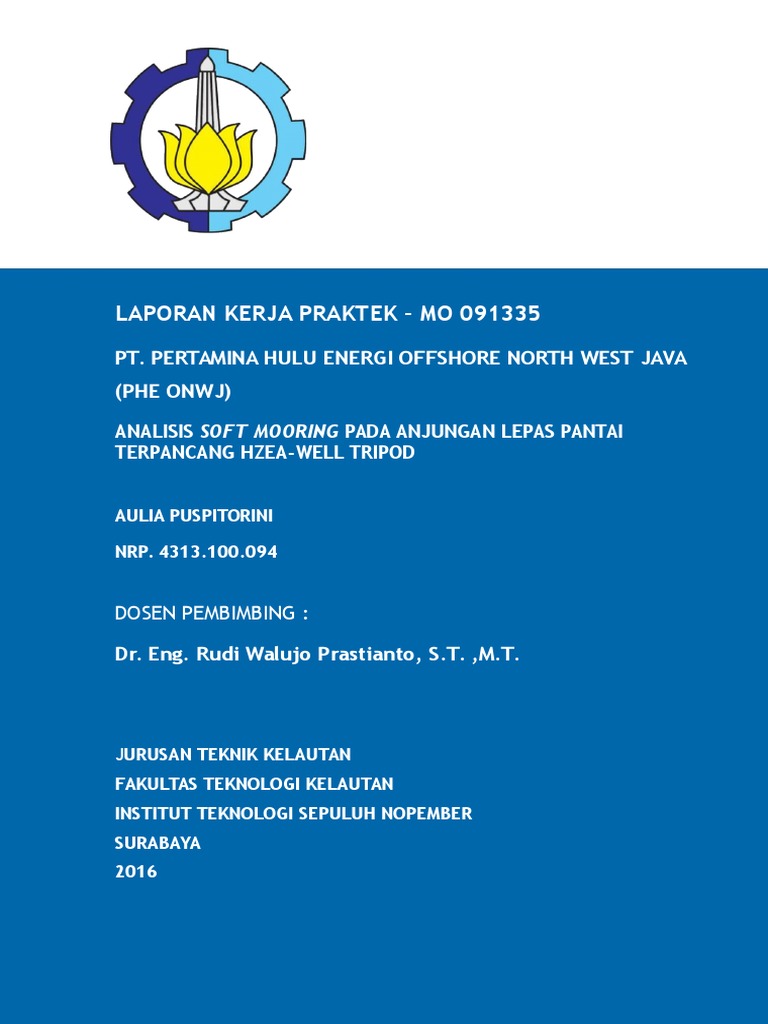 Laporan Kerja Praktek - Mo 091335: Pt. Pertamina Hulu Energi Offshore ...