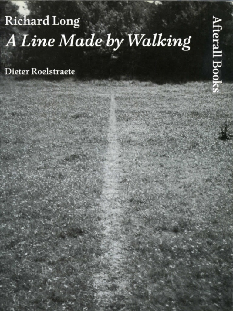 Richard Long - A Line Made by Walking | PDF