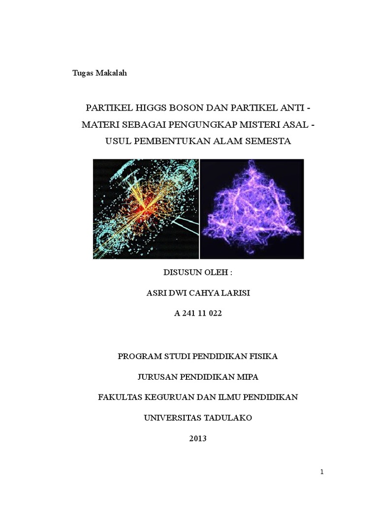 Partikel Higgs Boson Dan Partikel Anti - Materi Sebagai Pengungkap ...