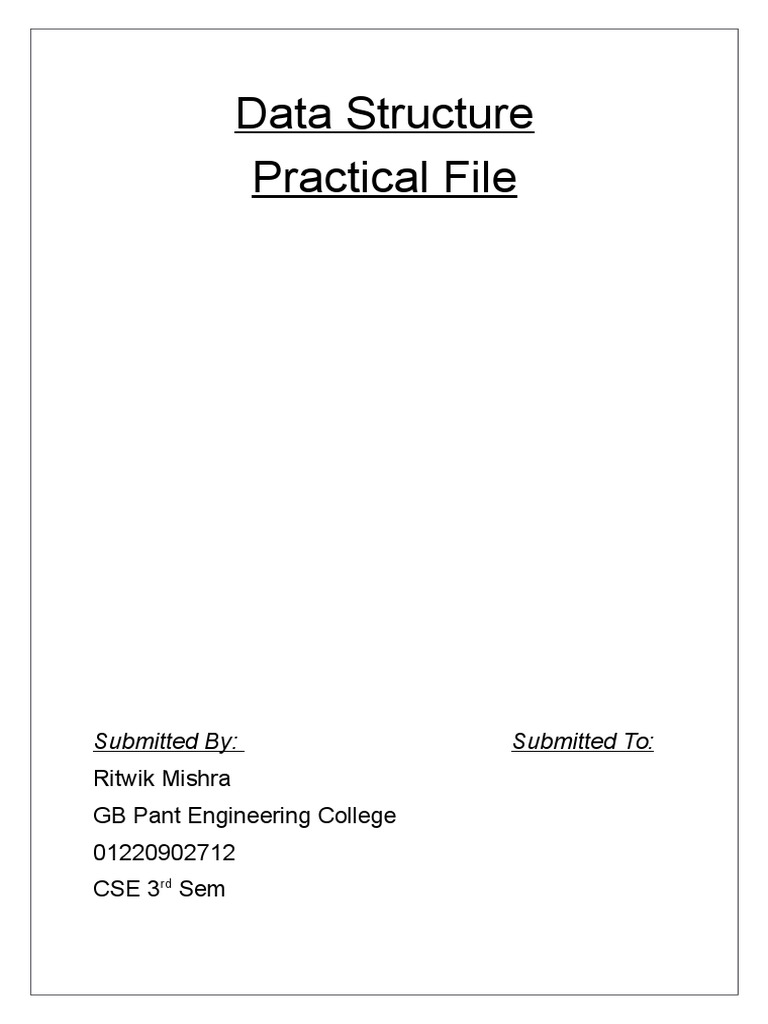 Data Structure Practical File: Submitted By: Submitted To | PDF | Queue (Abstract Data Type ...