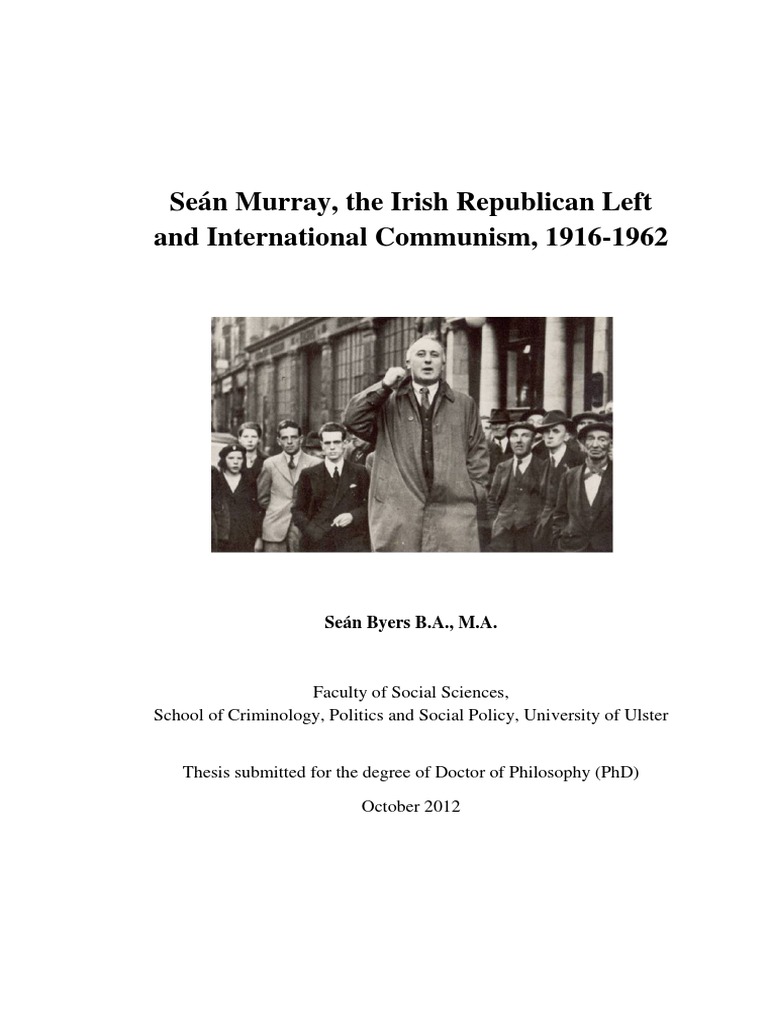 Sean Byers' 2012 PHD Dissertation "Sean Murray, The Irish Republican ...