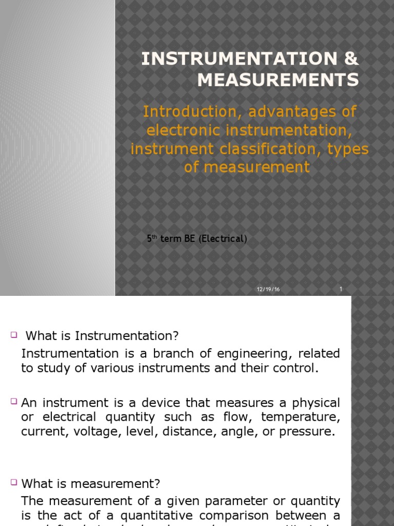 Introduction, Advantages of Electronic Instrumentation, Instrument ...