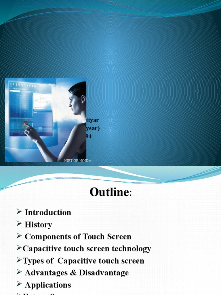 By: Lavin Katiyar ECE (3 Year) 1113331094: Niet GR - Noida | PDF | Touchscreen | Electrical ...