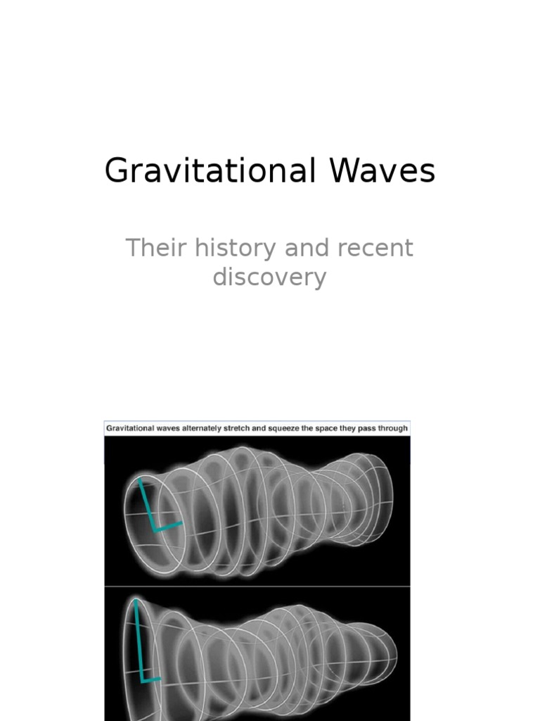 Gravitational Waves: Discovery & Future | PDF