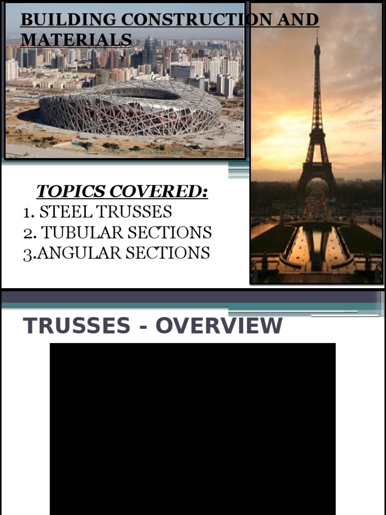 An In-Depth Look at Trusses, Tubular Sections, and Angular Sections for ...