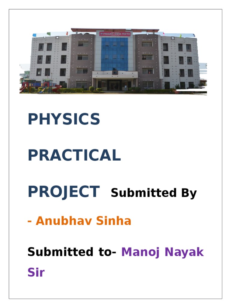 Physics Practical Project: Submitted by | PDF