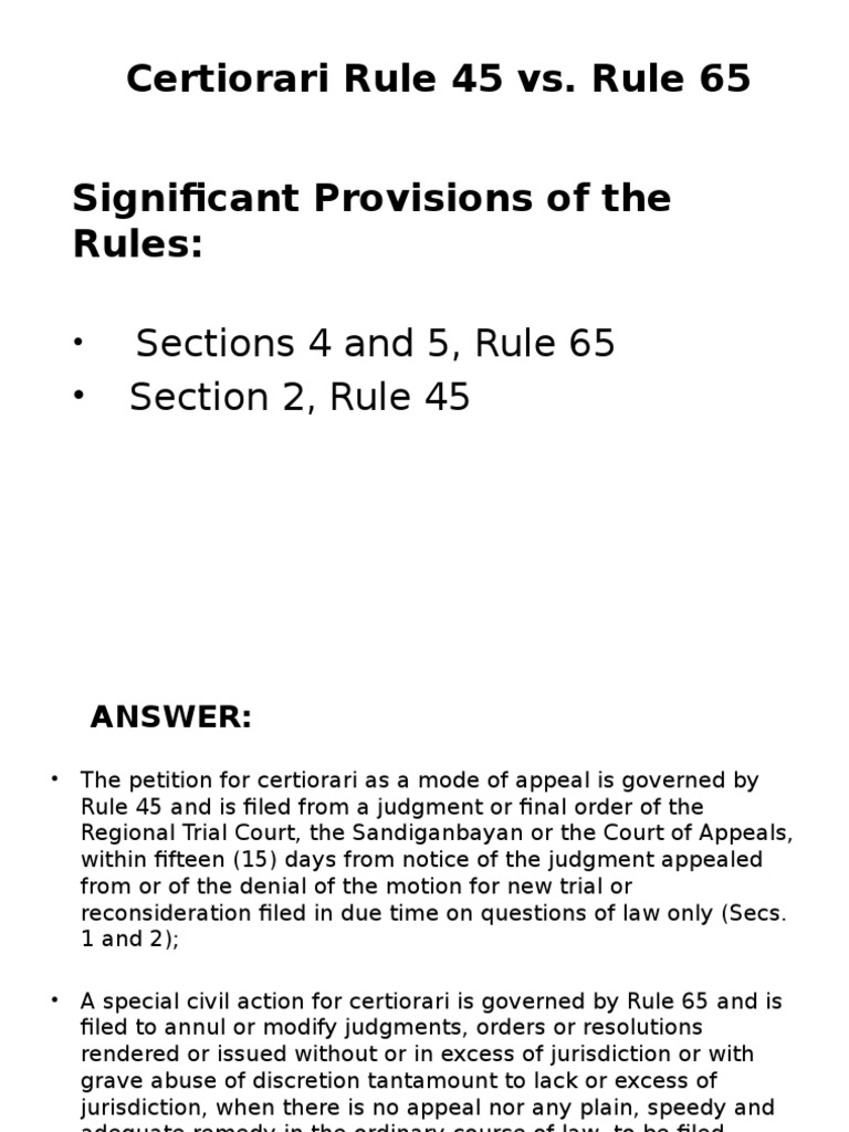 Certiorari Rule 45 vs. Rule 65 Significant Provisions of The Rules | PDF