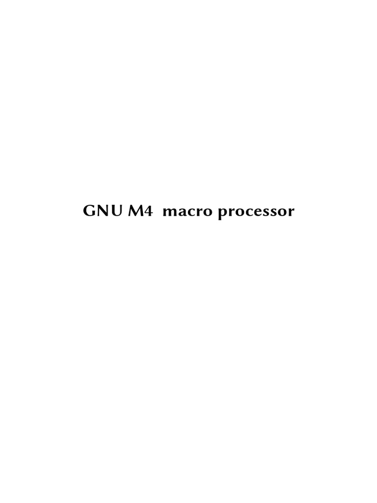 GNU M4 Macro Processor | PDF | Macro (Computer Science) | Parameter (Computer Programming)