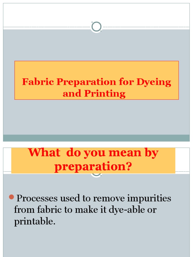 Fabric Preparation For Dyeing and Printing | PDF | Textiles | Sodium ...