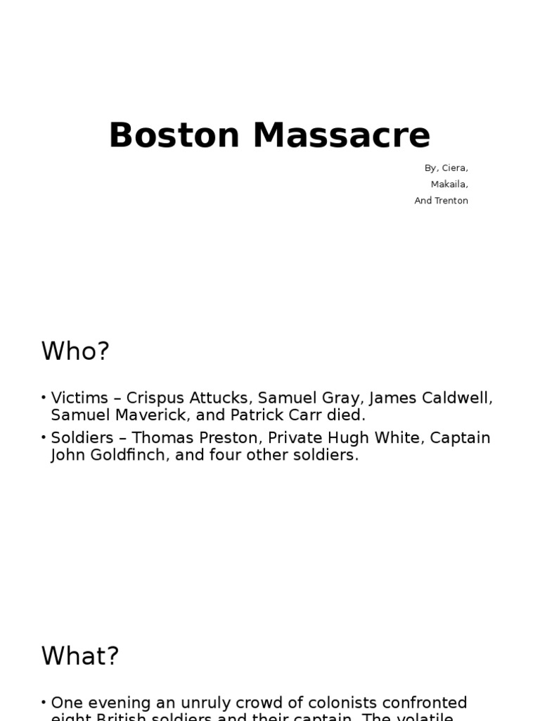 Boston Massacre: Key Facts & Details | PDF | History | Classics