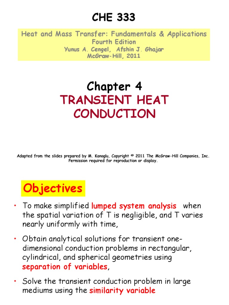 Analysis of Transient Heat Conduction Through Lumped Systems, Plane Walls, Cylinders, Spheres ...