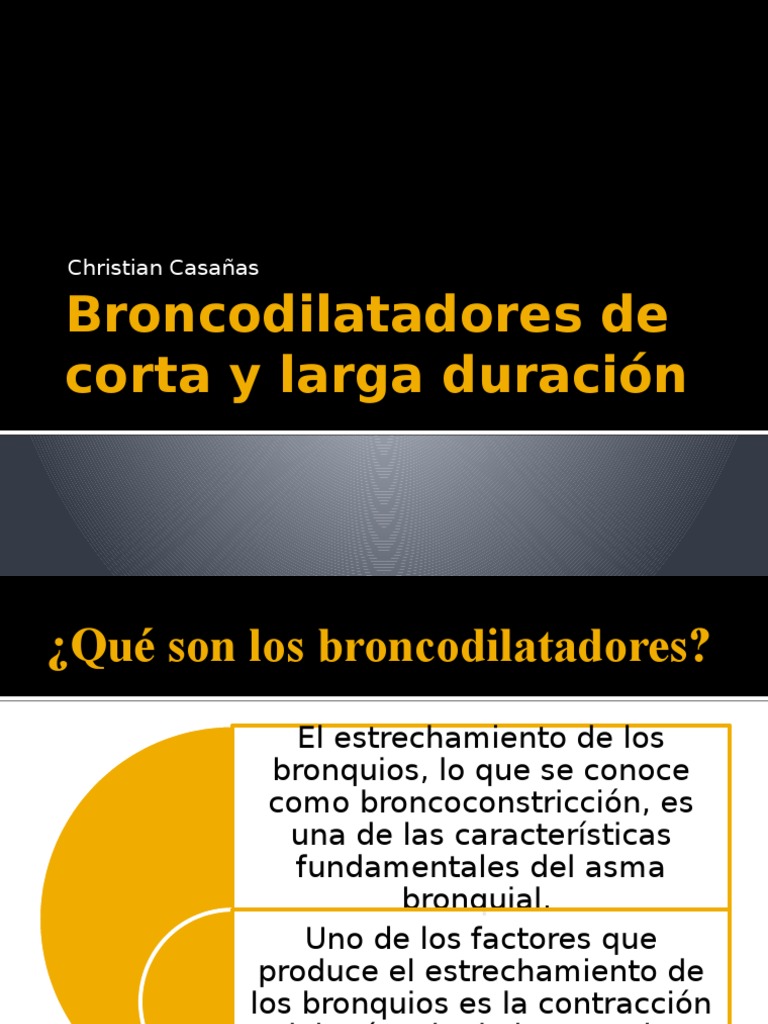 Broncodilatadores de Corta y Larga Duración | Asma | Tratamientos médicos