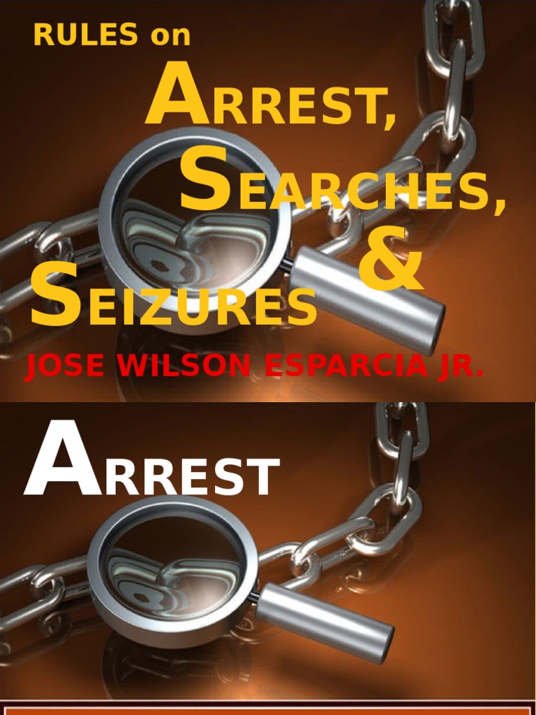 Rules On Arrest Searches And Seizures Pdf Search And Seizure