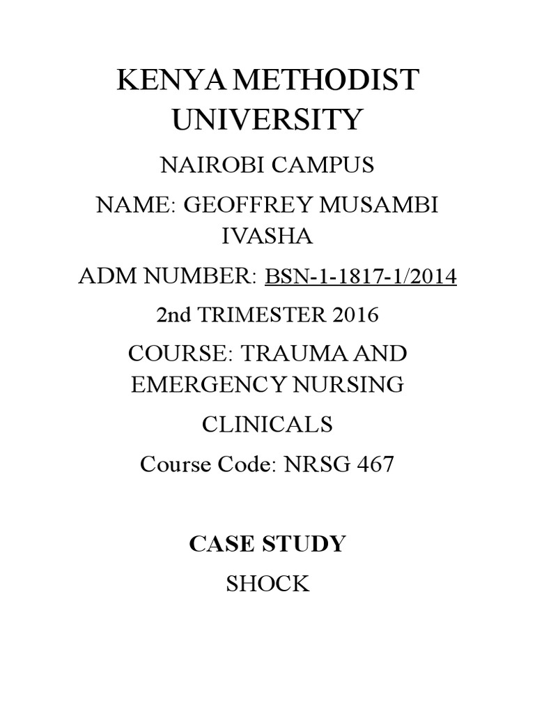 Case Study Trauma and Emergency Nursing NRSG 467-SHOCK | PDF | Shock ...