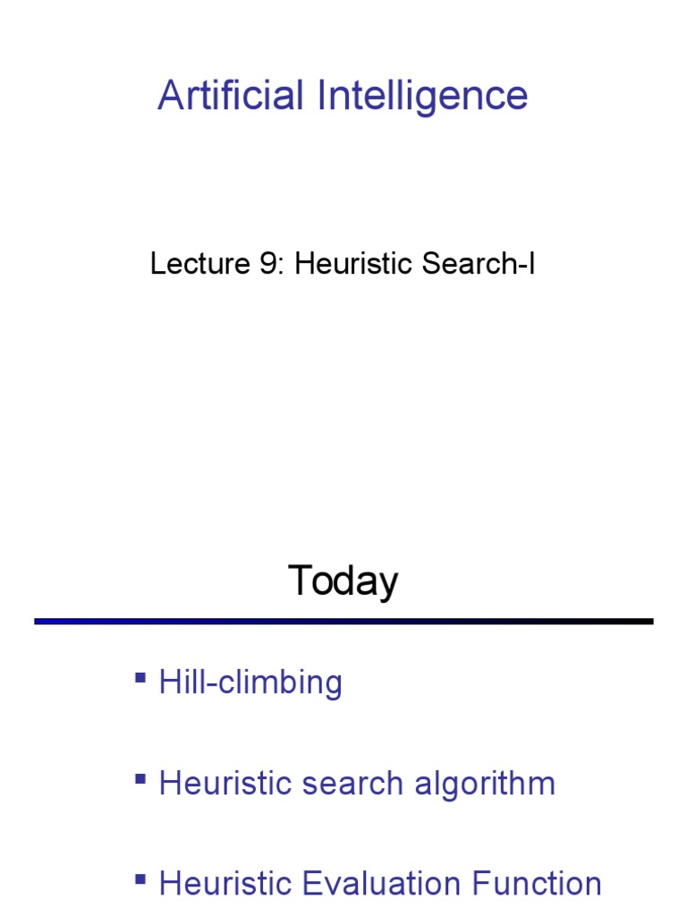 Lecture 9 - Heuristic Search-I (AI) | PDF | Heuristic | Computer Science