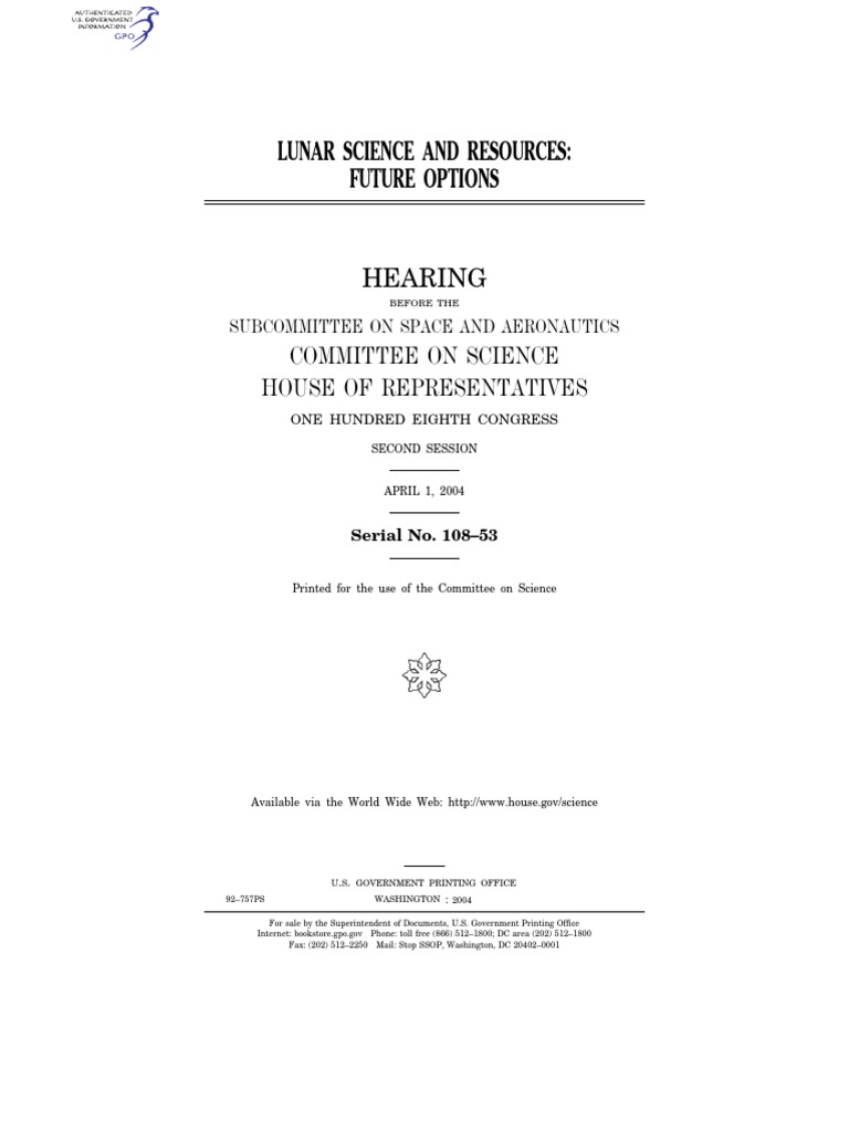 House Hearing, 108TH Congress - Lunar Science and Resources: Future ...