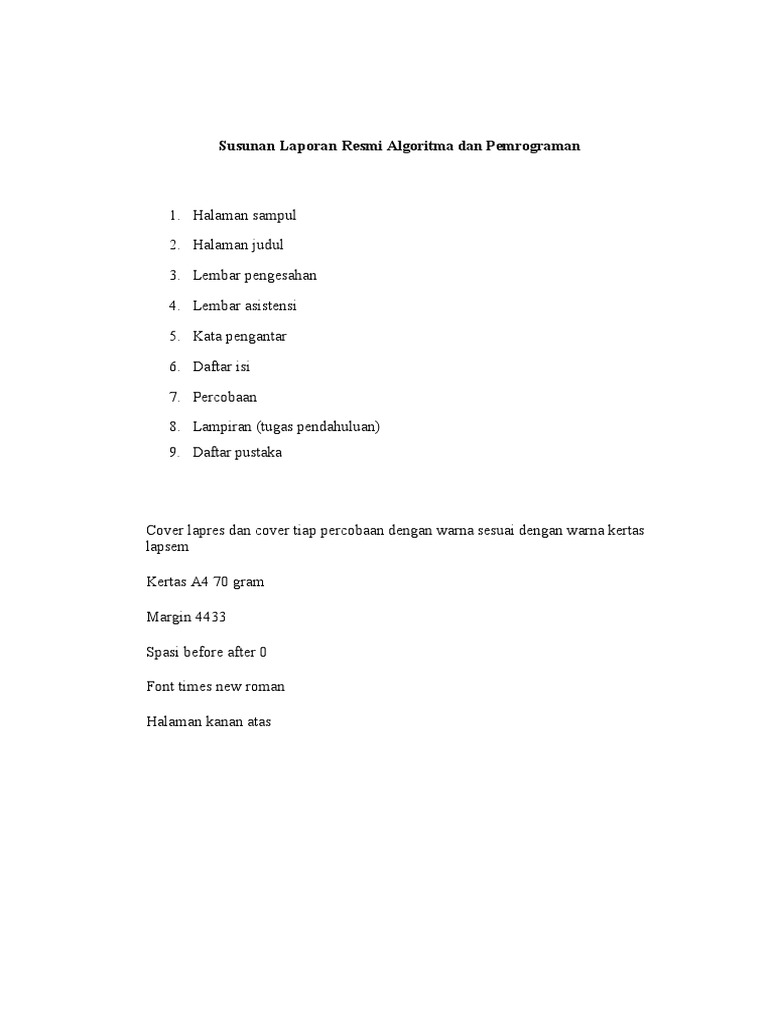 Susunan Laporan Resmi Algoritma Dan Pemrograman | PDF | Metode & Bahan ... Susunan Laporan Resmi Algoritma Dan Pemrograman | PDF | Metode & Bahan ...