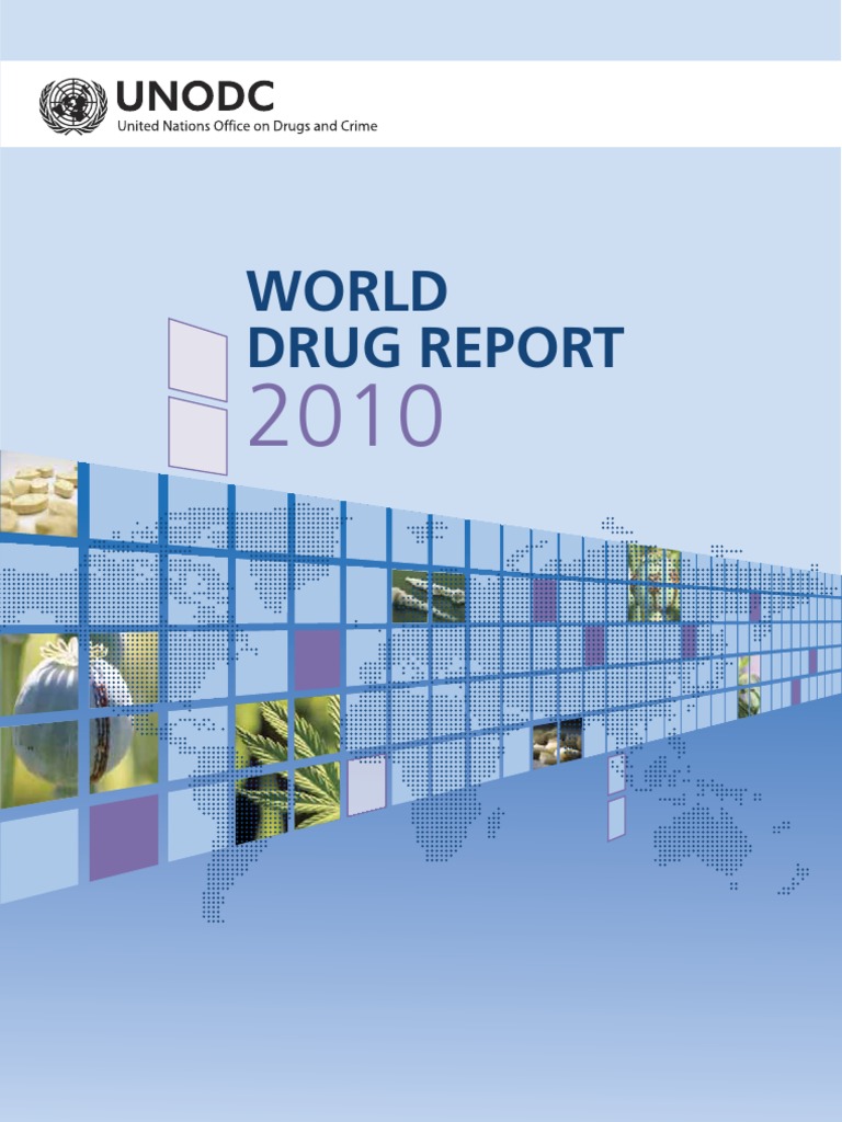 World Drug Report 2010 | PDF | Illegal Drug Trade | Substance Abuse