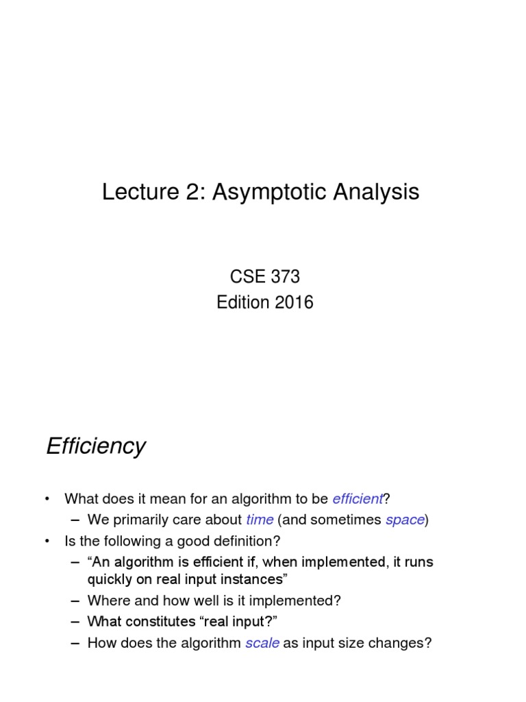 Lecture 2: Asymptotic Analysis: CSE 373 Edition 2016 | PDF | Time ...