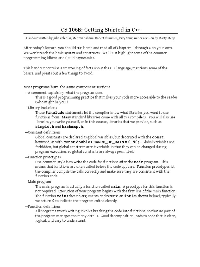 CS 106B: Getting Started in C++: Most Programs Have The Same Component ...